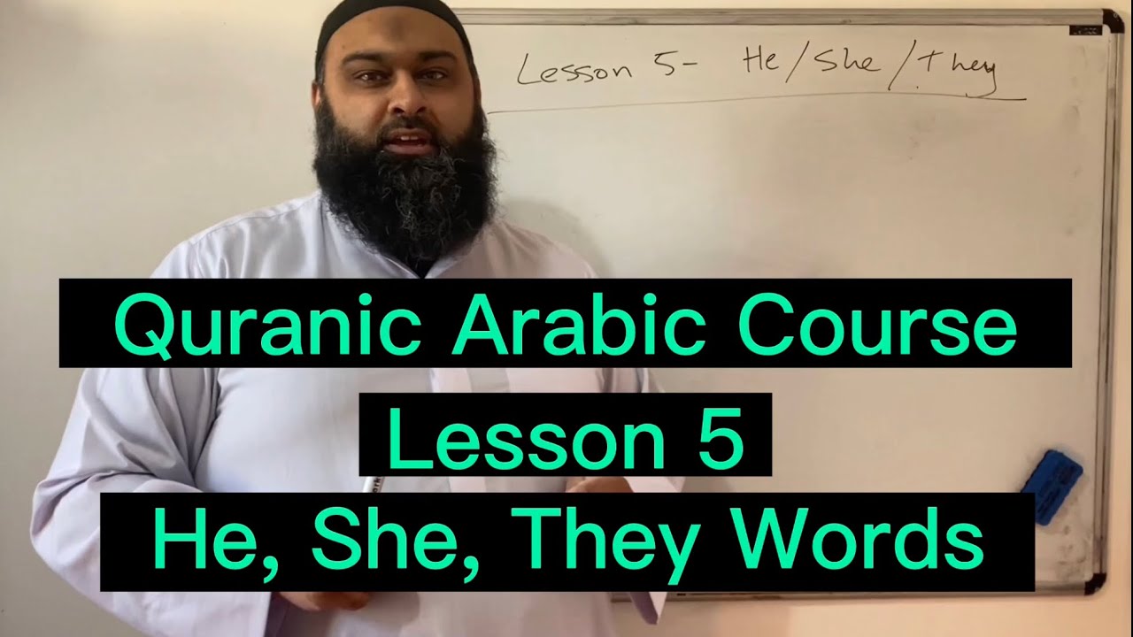 Quranic Arabic Course | He, She, They, Them Words | Pronouns - Lesson 5 ...