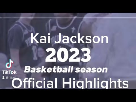 Kai Jackson 2023 basketball season official highlights - YouTube