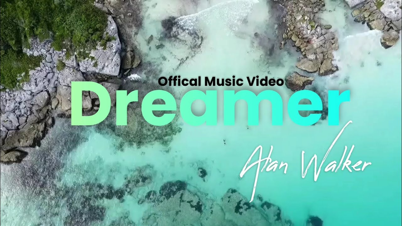 Alan Walker -Dreamer (Music Video Offical) - YouTube
