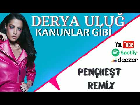 Derya Uluğ - Kanunlar Gibi Remix (Turgay Demir Official)
