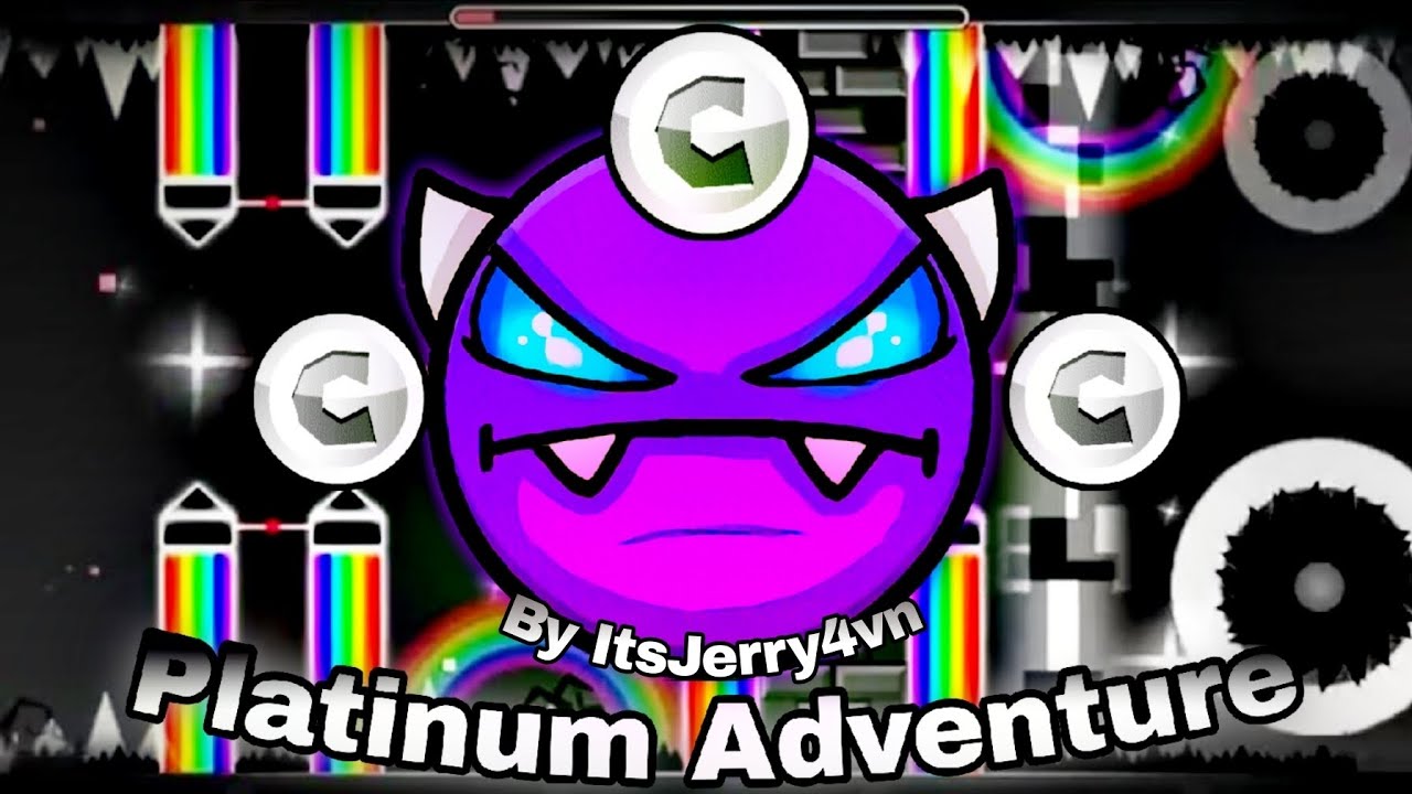 Geometry Dash [2.2] ¦ Platinum Adventure 100% (Easy Demon) by Jerry4 ...