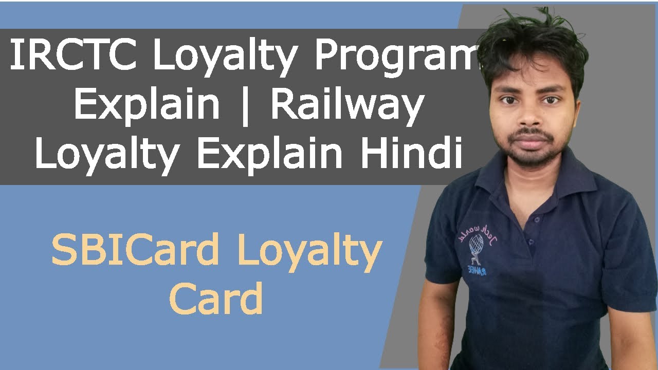 IRCTC Loyalty Program Explain | Railway Loyalty Explain Hindi - YouTube
