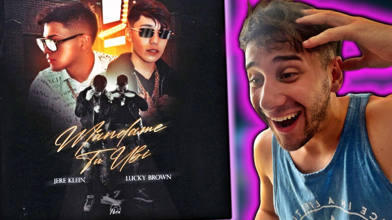 ARGENTINO REACCIONA a JERE KLEIN FT LUCKY BROWN - MANDAME TU UBI - YouTube