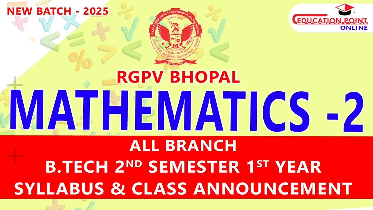 RGPV Mathematics 2 (M2) B.Tech 2nd Semester 1st Year Syllabus & Class ...