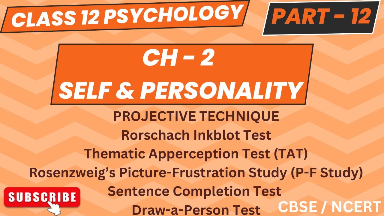 Ch - 2 | Projective Technique | Self and personality | class 12 ...