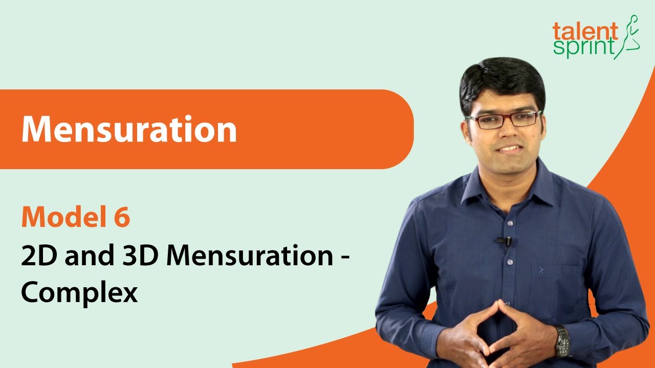 Mensuration | Basic Model 6 - 2D and 3D Mensuration - Complex ...