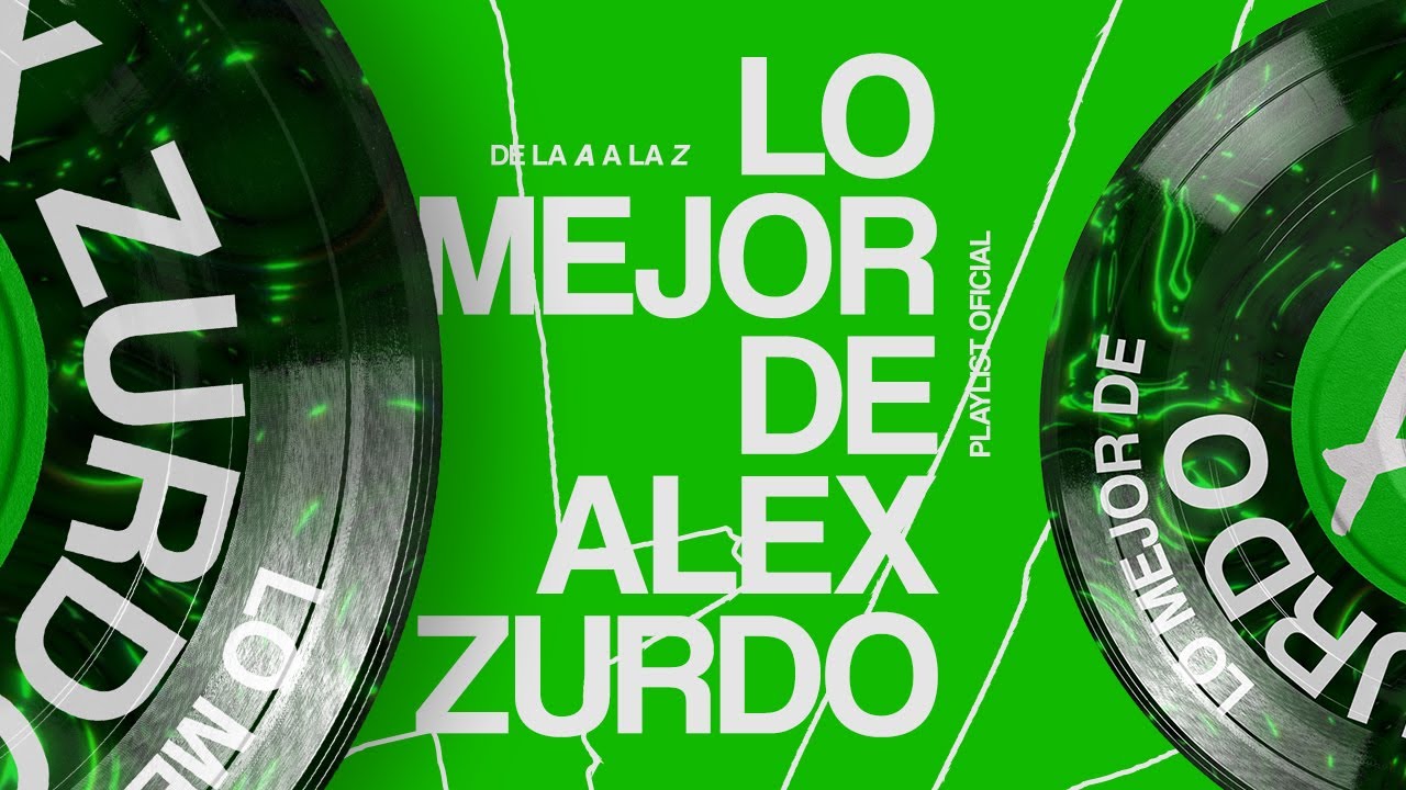 Éxitos De Alex Zurdo 2024 (Playlist Oficial) - YouTube