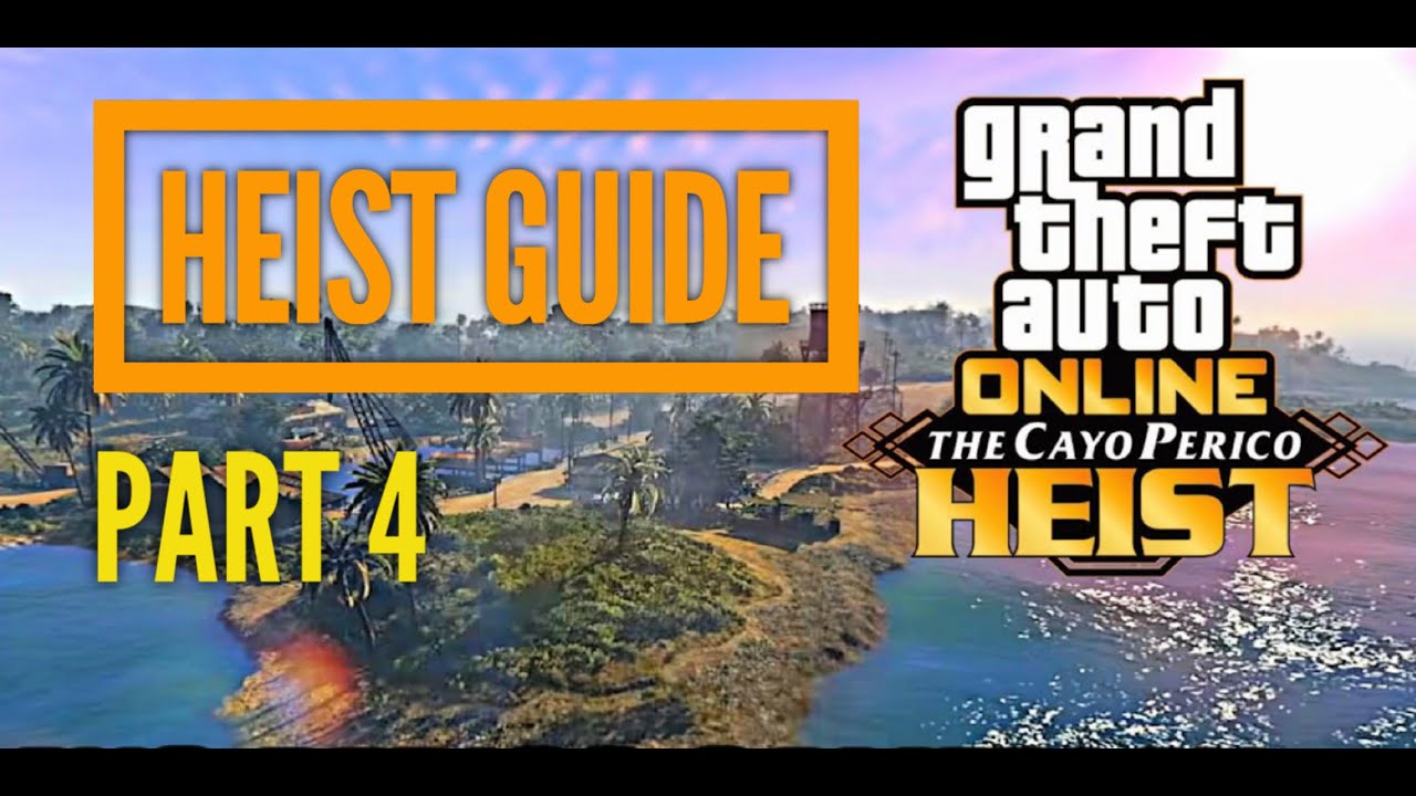 The Cayo Perico Heist guide part 4 ( heist intel ) - YouTube