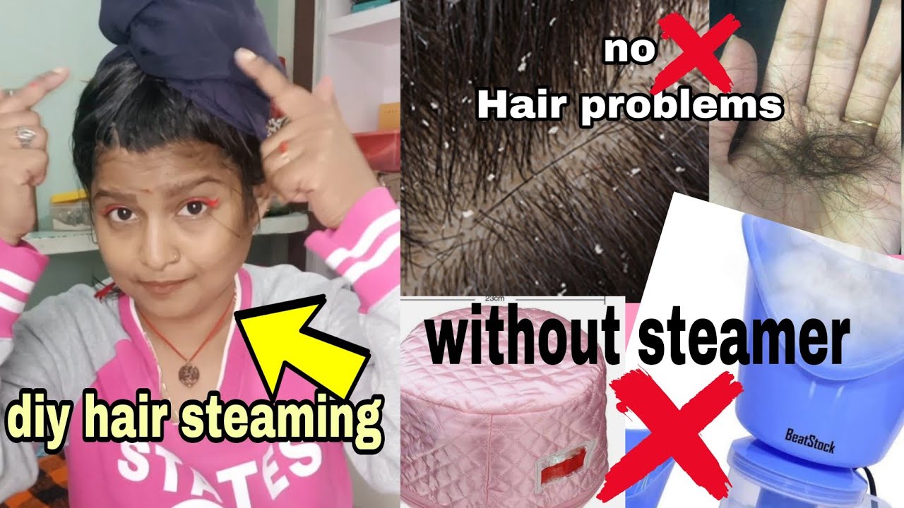 DIY hair steam at home| Steam Hair Without Steamer | Increase Hair ...