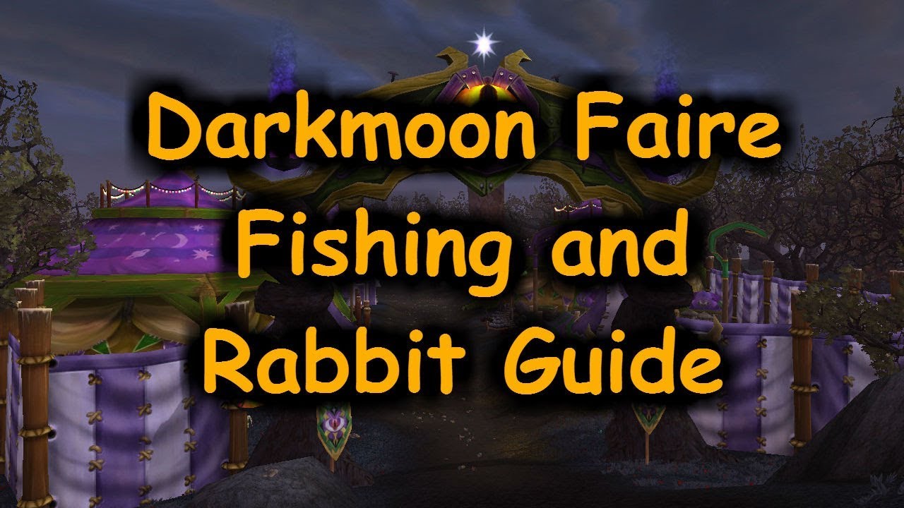 Darkmoon Faire Fishing and Rabbit Guide - YouTube