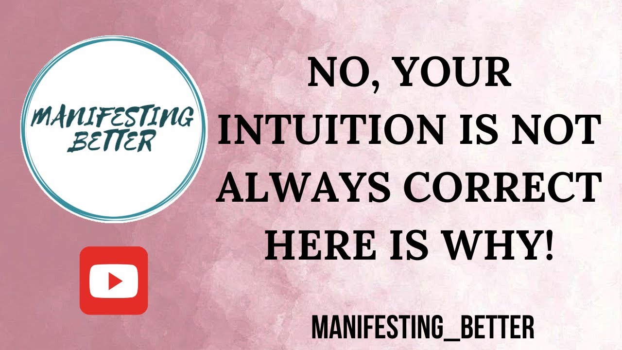 NO, your intuition is NOT always correct, Here is why - YouTube