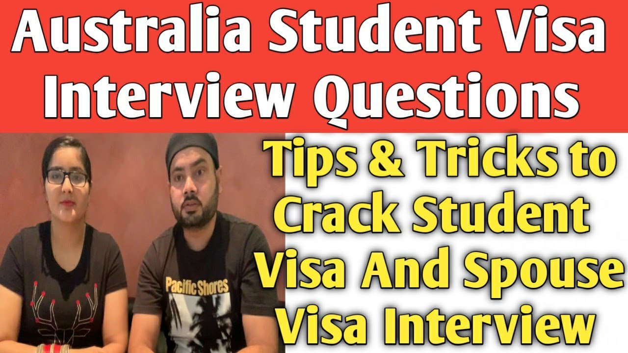 Australia Student Visa Interview Questions | Tips & Tricks For ...