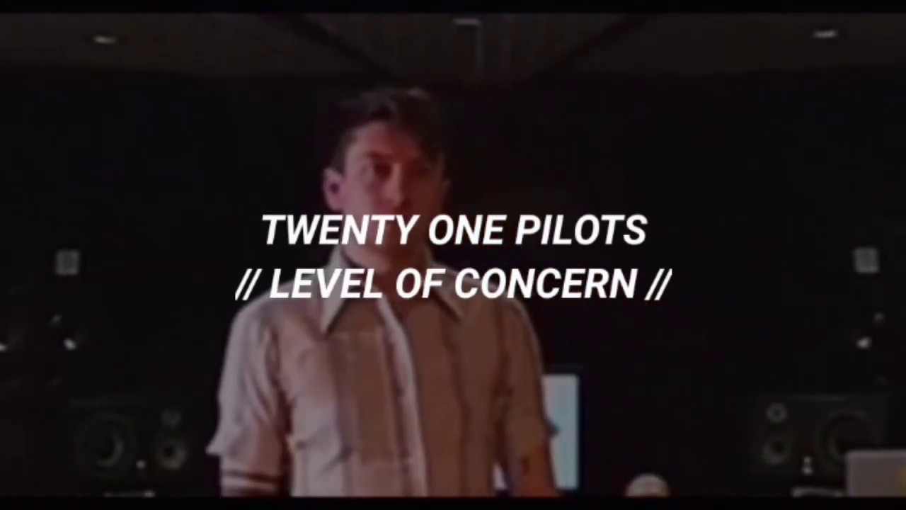 Level Of Concern - Twenty One Pilots (Sup ESPAÑOL + Vídeo OFFICIAL ...