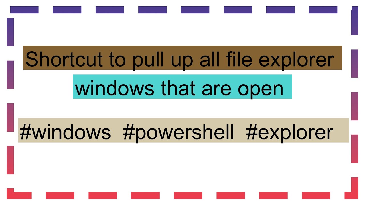 Shortcut to pull up all file explorer windows that are open - YouTube