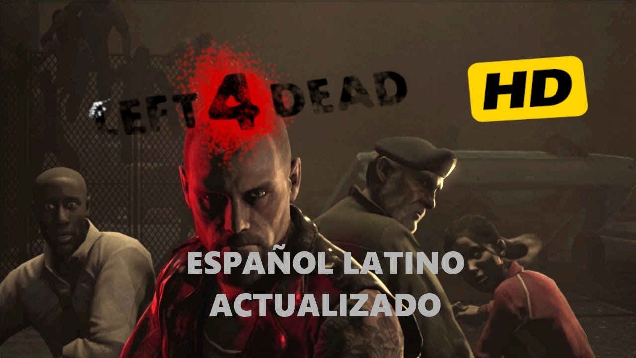 ESPAÑOL LATINO | INTRO LEFT 4 DEAD 1 - YouTube