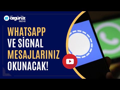 Whatsapp ve Signal mesajlarınız okunacak!