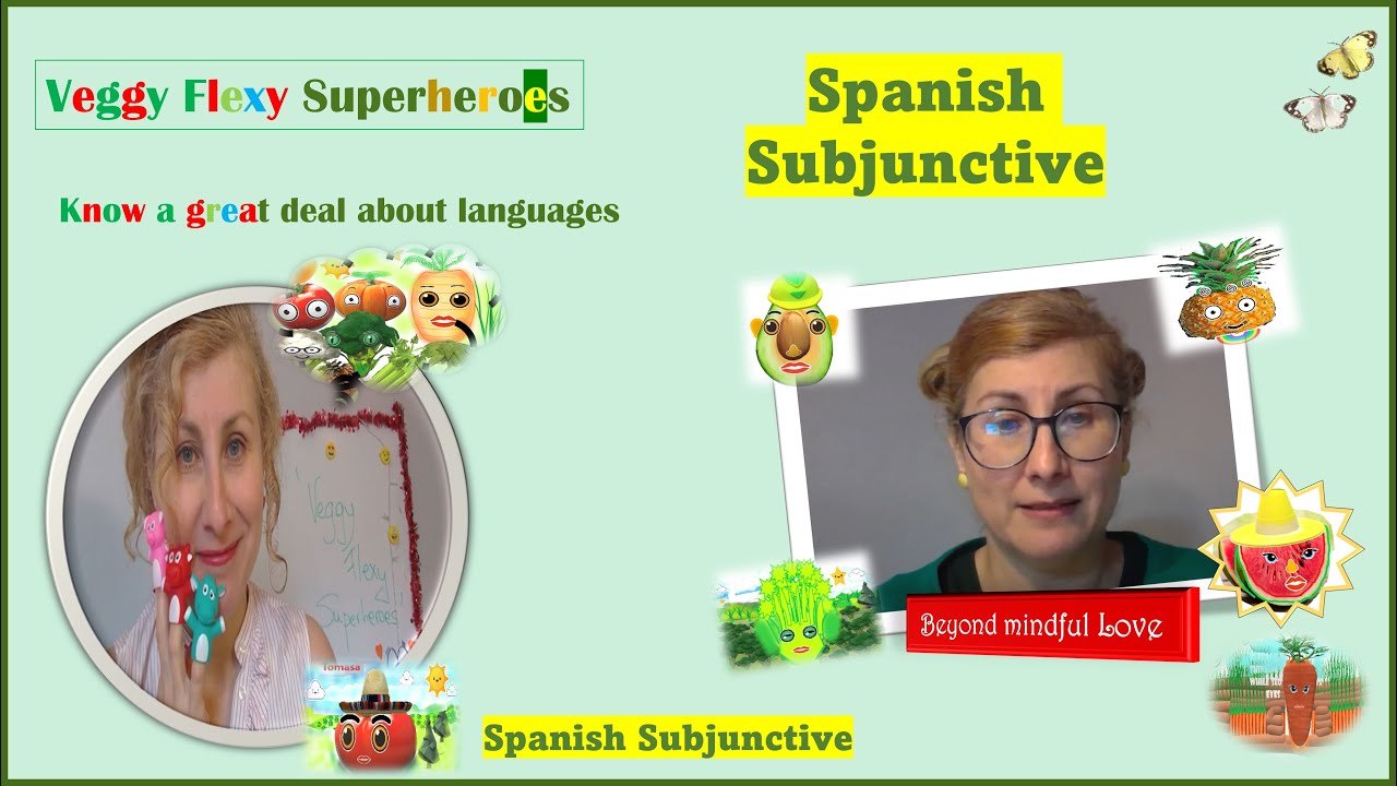 🌷Advanced Spanish: Spanish Subjunctive🌷Beyond mindful Love - YouTube
