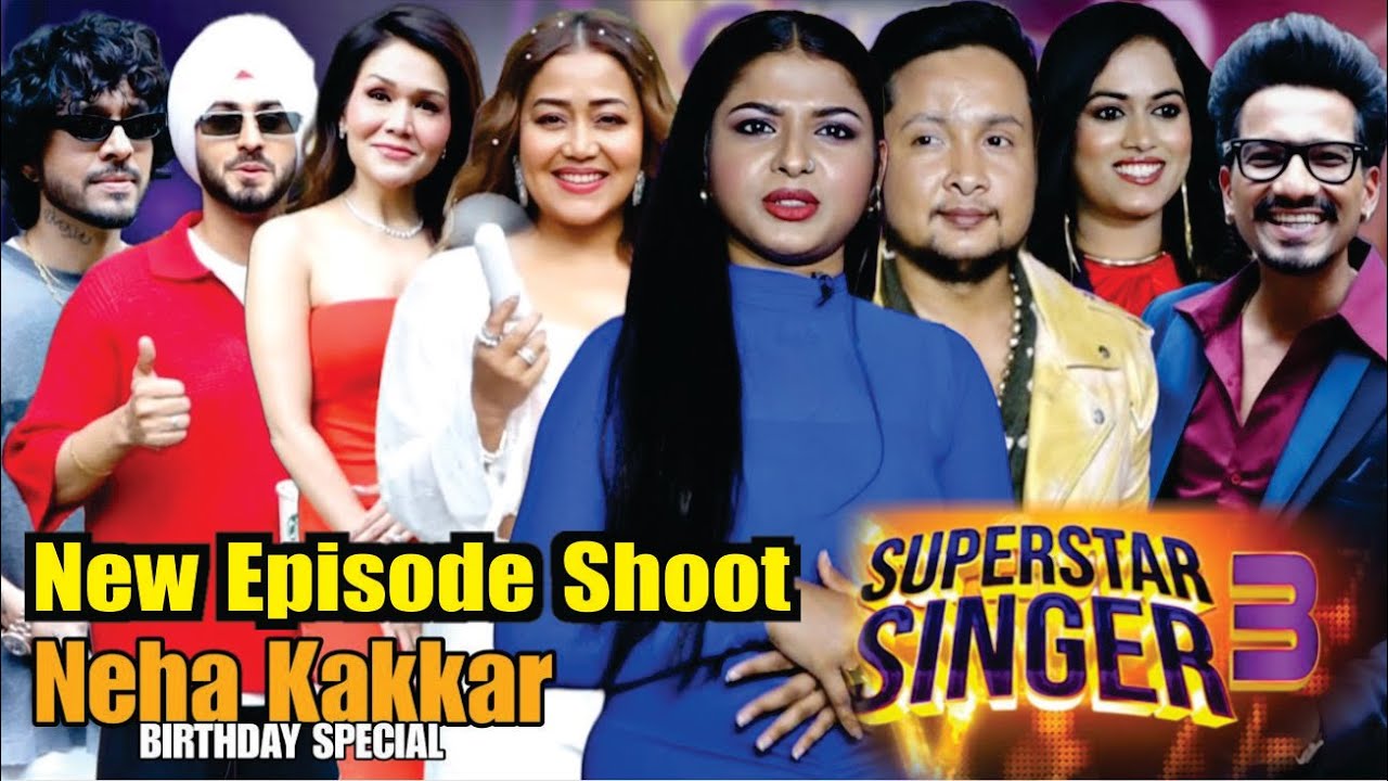 Superstar Singer 3 | Neha Kakkar Birthday Special New Episode | BTS ...