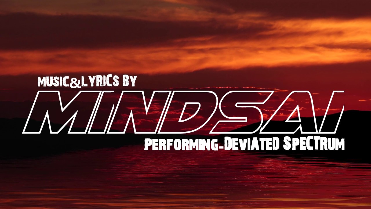 Mindsai Deviated Spectrum With Lyrics - YouTube