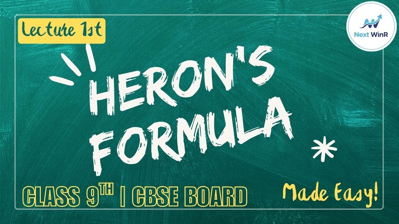 Class 9th | Matheematics | Heron's Formula | Lecture 1st | CBSE BOARD ...