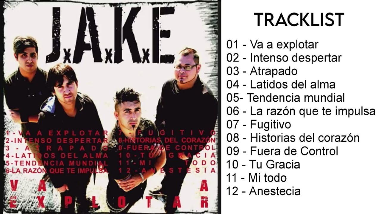 JAKE - VA A EXPLOTAR (2015) ALBUM COMPLETO - YouTube