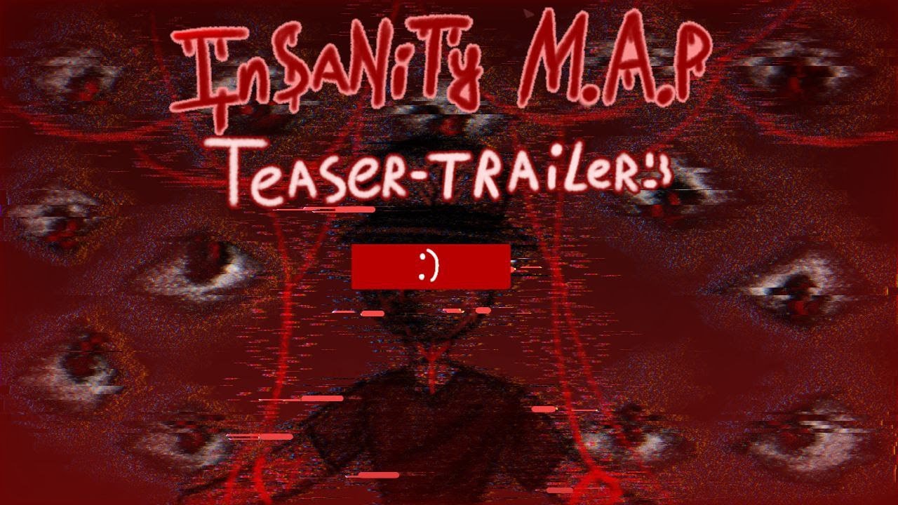 InSaNiTy MAP (Тизер-трейлер) - YouTube