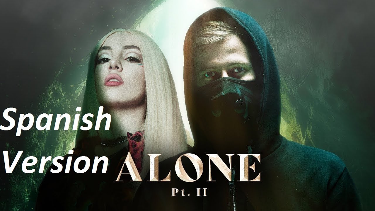Alone Pt. II - Spanish Version (Alan Walker & Ava Max) Cover en Español ...