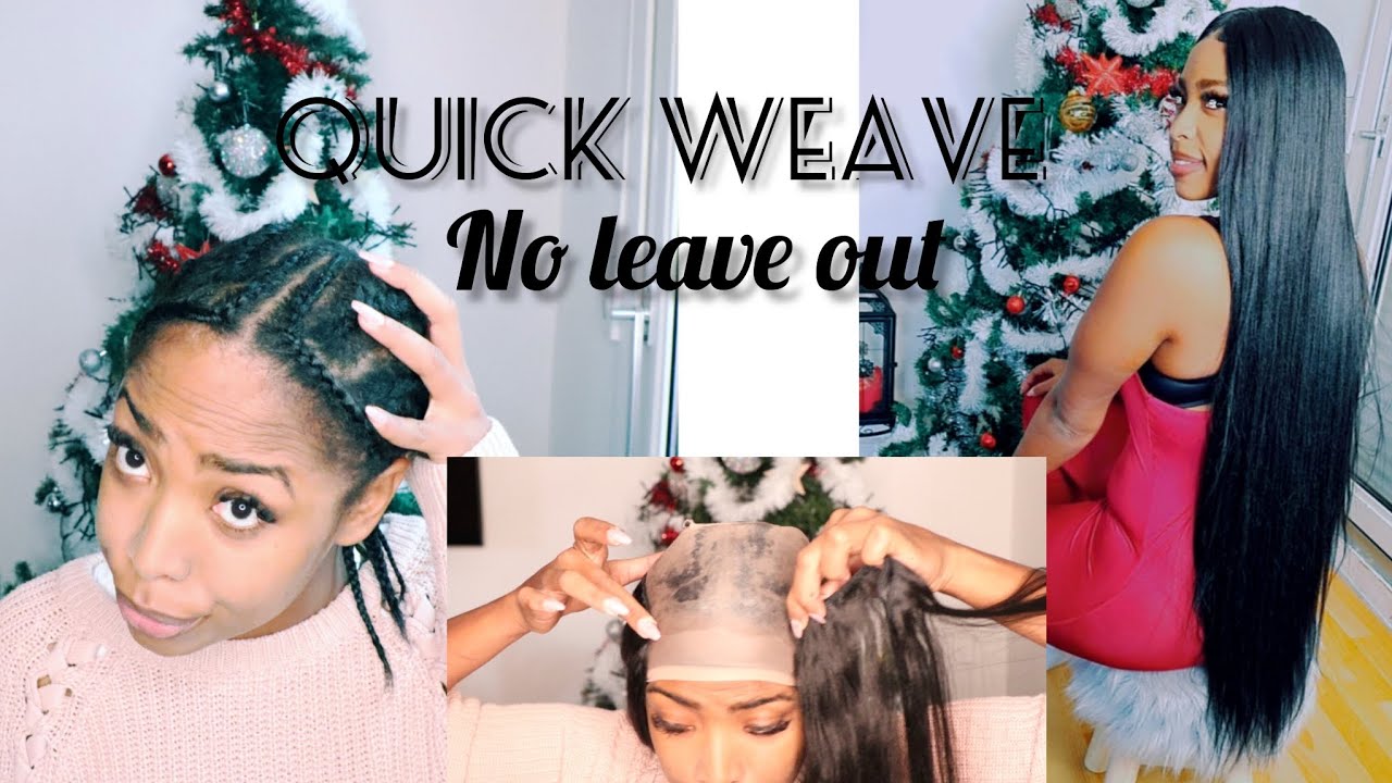 QUICK WEAVE// PROTECTIVE HAIRSTYLE/ Without leave out. ️🎄🤶🎁🧑‍🎄 ️ - YouTube