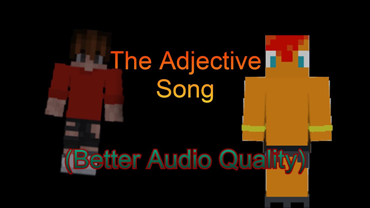 The Adjective Song (Better Audio Quality) - YouTube