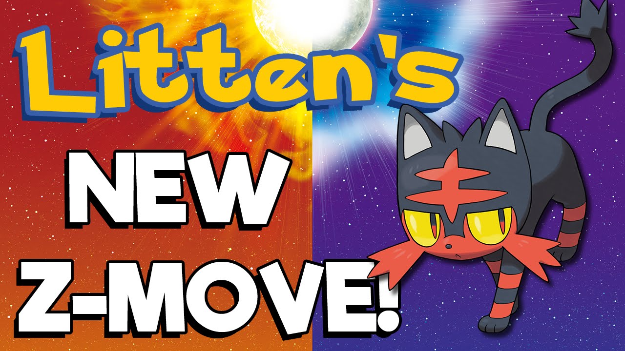 LITTEN'S UNBELIEVABLE Z-MOVE REVEALED! - YouTube