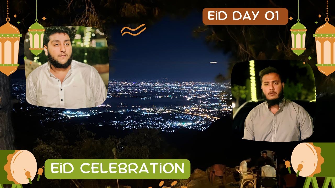 First Day of Eid Celebration | Eid Vlog | 22th Vlog - YouTube
