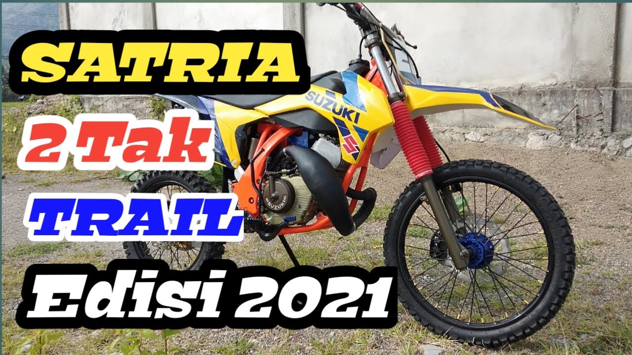 Satria 2 Tak Trail - YouTube