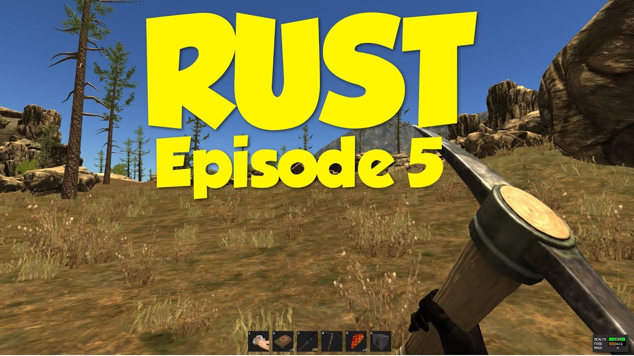 Rust - Episode 5 (Alpha Gameplay) - YouTube