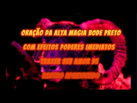 Oração da alta magia Bode Preto com efeitos Poderes imediatos trazer ...