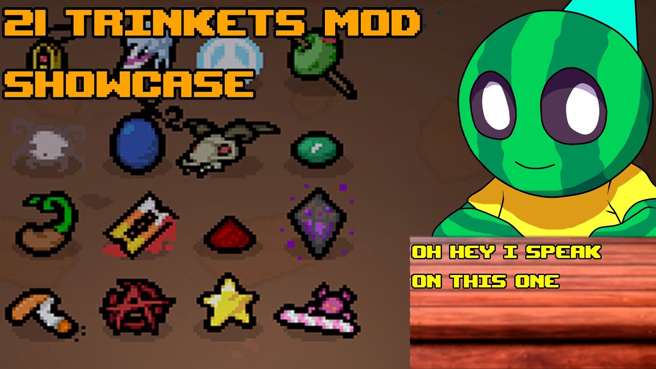 This mod adds 21 Trinkets. - 21 Trinkets Mod Showcase | Tboi Repentance ...