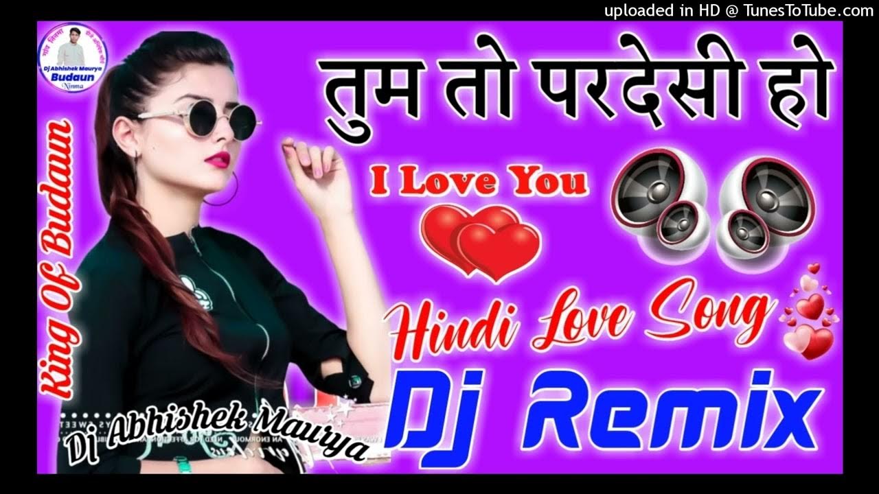 Tum To Pardesi Ho Dj Remix Song New Latest Mujra Hindi Old Is Gold Dj