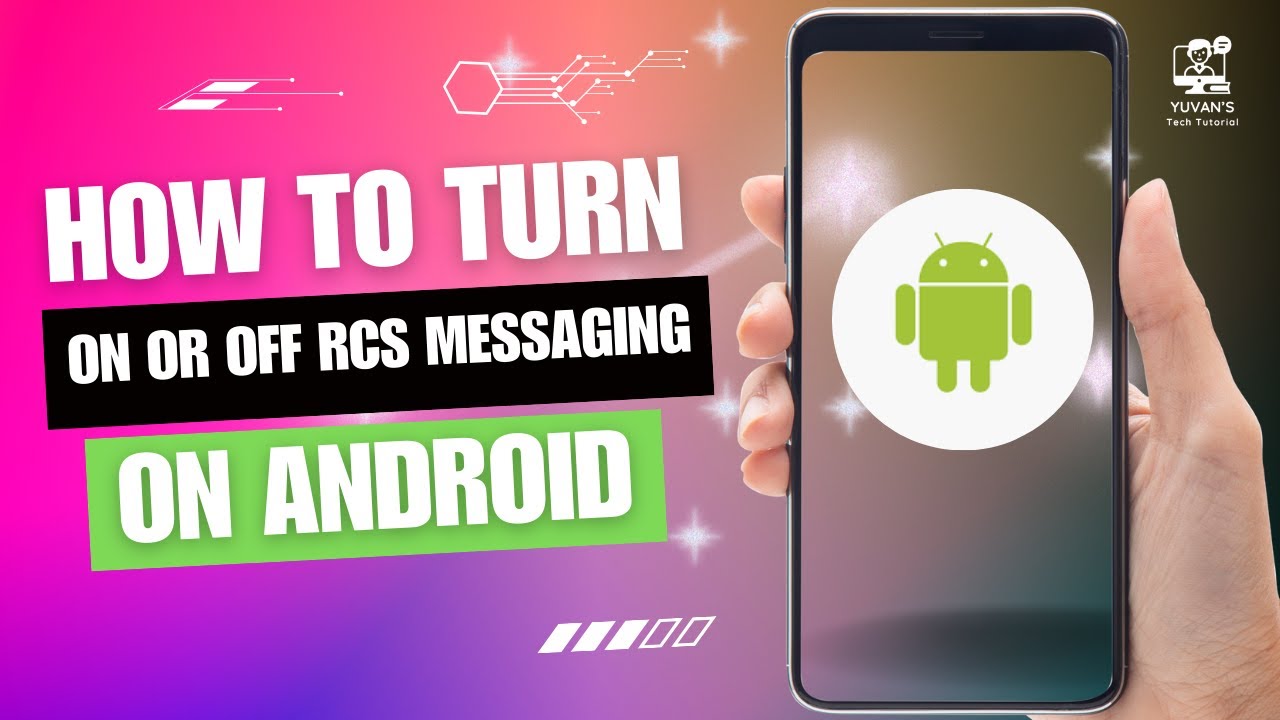How to Turn on or Off RCS Messaging on Android - YouTube