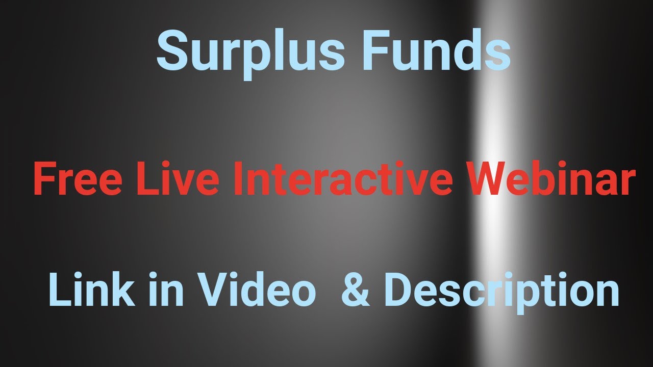 Surplus Funds Live, Free Interactive Q/A Webinar - Link in video and ...