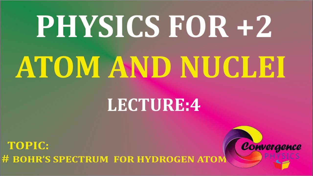 Atom and Nuclei L-4 - YouTube
