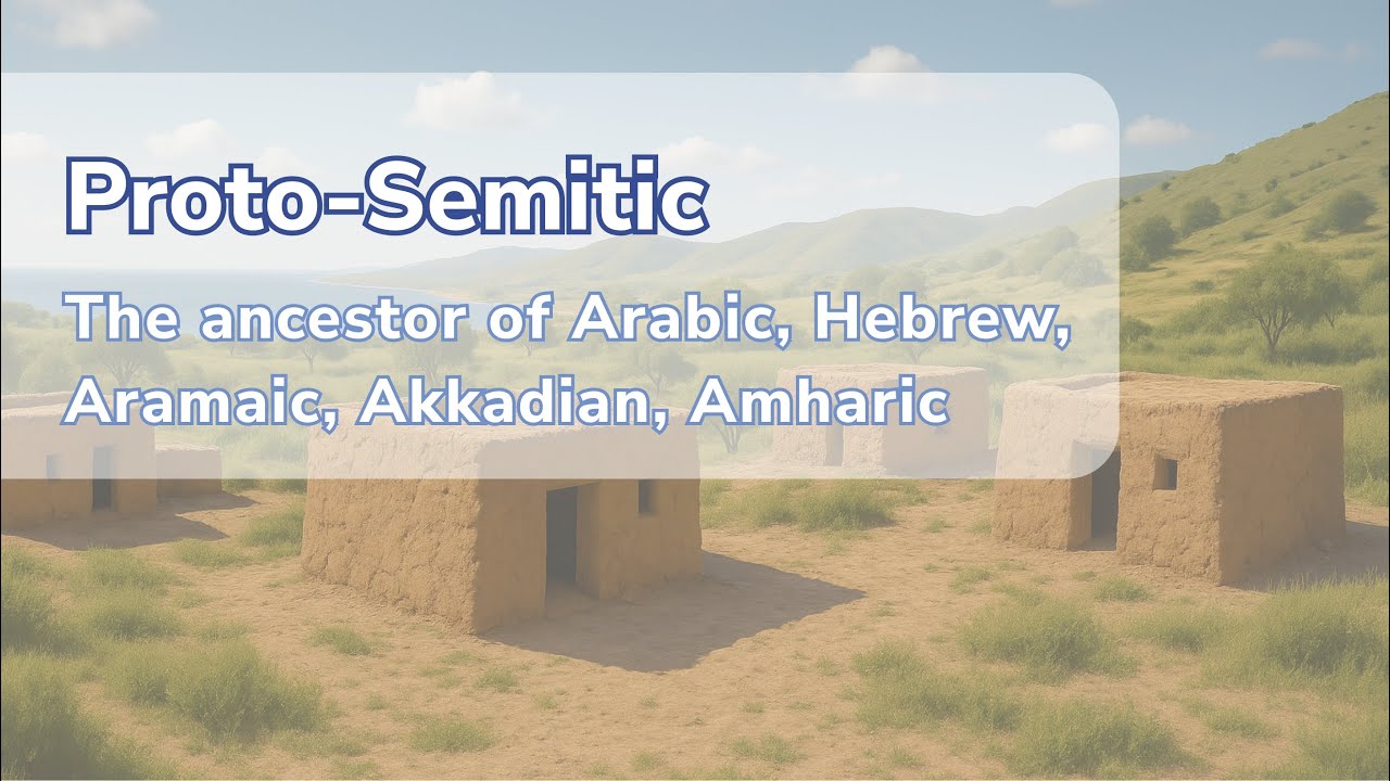 Proto-Semitic: The ancestor of Arabic, Hebrew, Aramaic, Akkadian ...