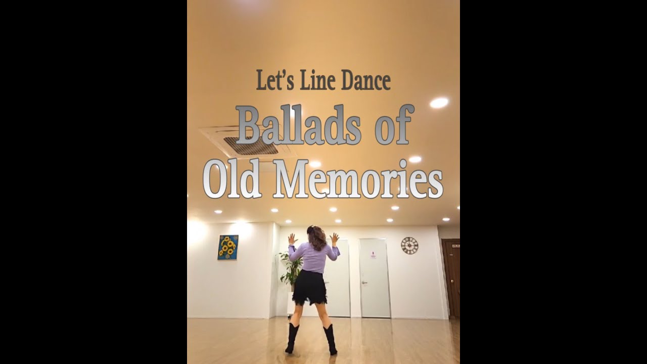 추억의 발라드 라인댄스 | Ballads of Old Memories Line Dace | Beginner | 렛츠 라인댄스 ...