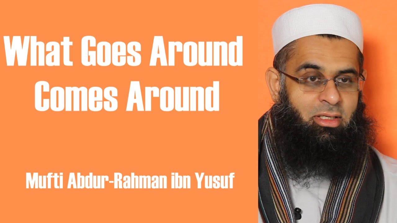 Thejagielskifamily What Goes Around Comes Around Quotes Islam thejagielskifamily-what-goes-around-comes-around-quotes-islam