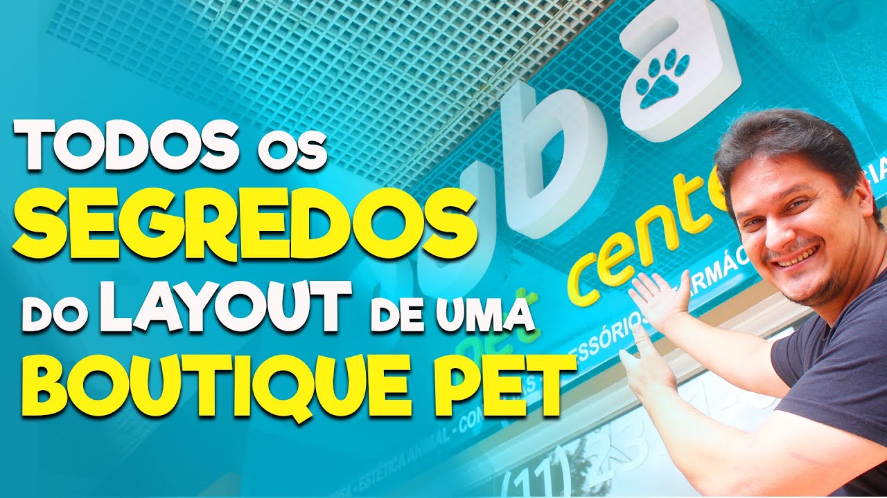 Como fazer o Layout inteligente de um Pet Shop Boutique | Ricardo de ...