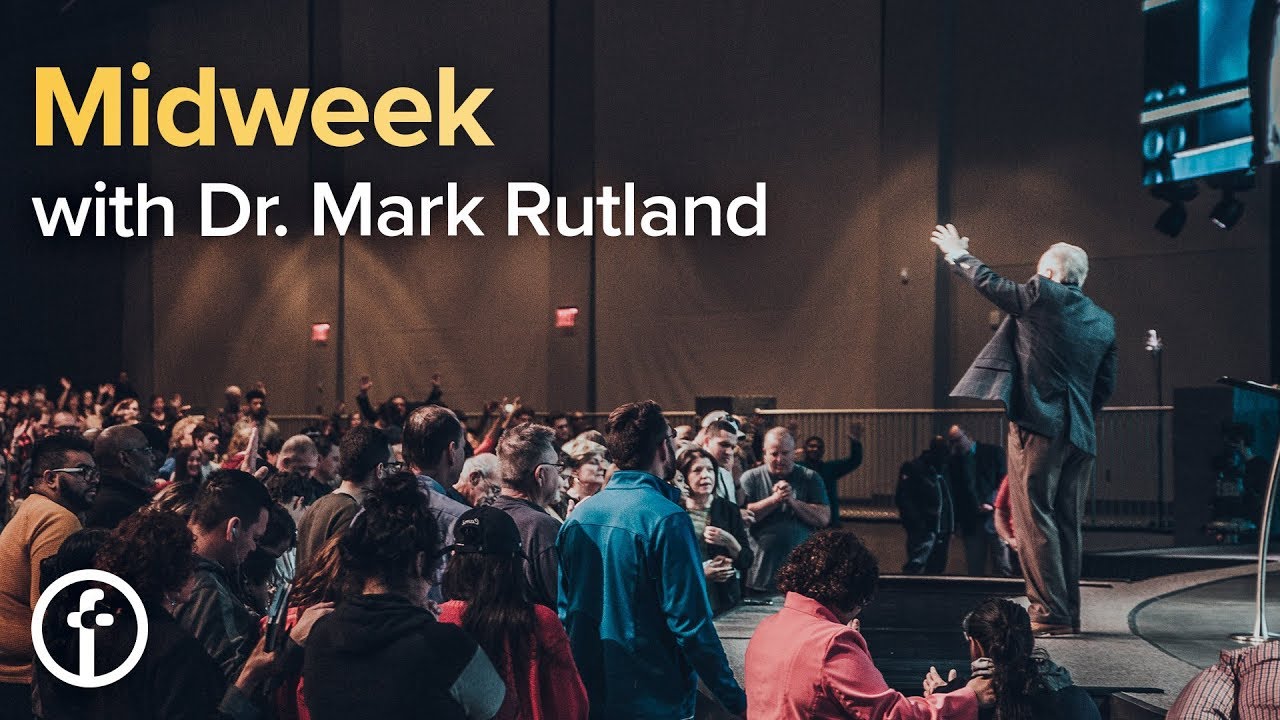 Midweek with Dr. Mark Rutland - YouTube