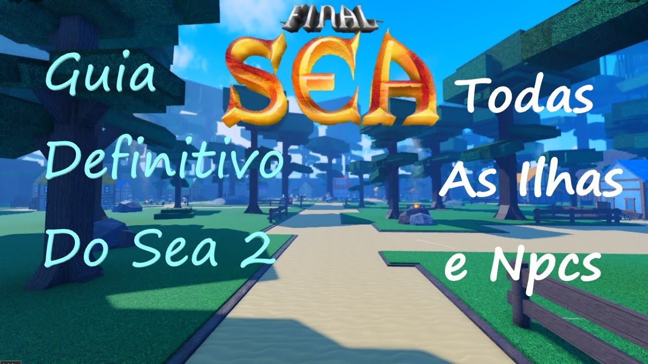 Guia Definitivo do Segundo Mundo - Final Sea - YouTube