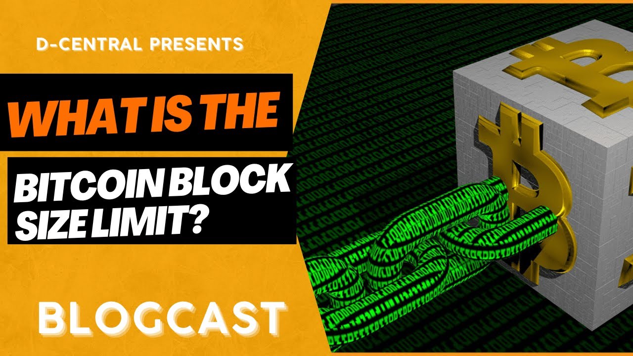 Bitcoin's Block Size Limit Explained - YouTube