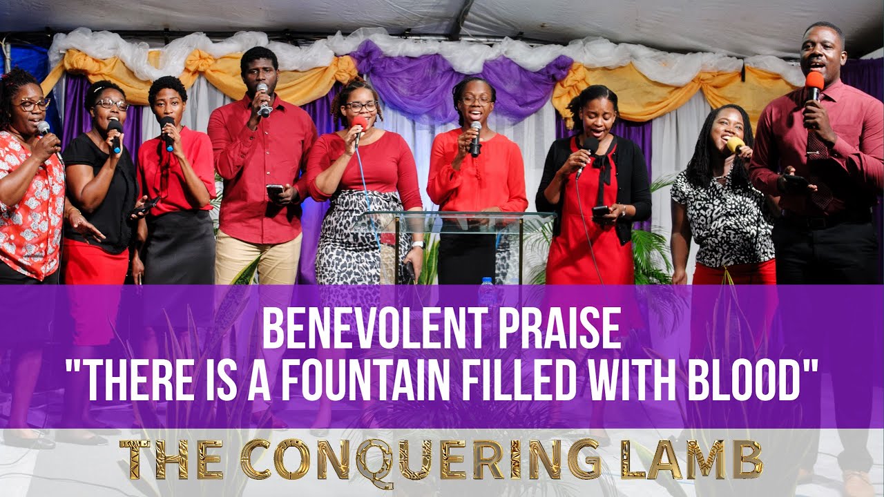 Benevolent Praise | There Is A Fountain Filled With Blood | The ...