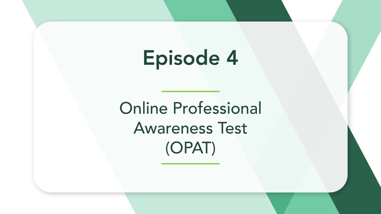 Episode 4 | Online Professional Awareness Test (OPAT) - YouTube