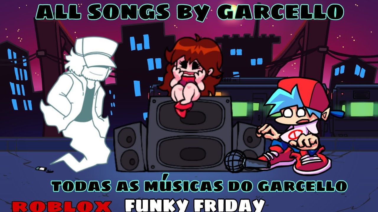 roblox funky friday | all songs by garcello / todas as músicas do ...