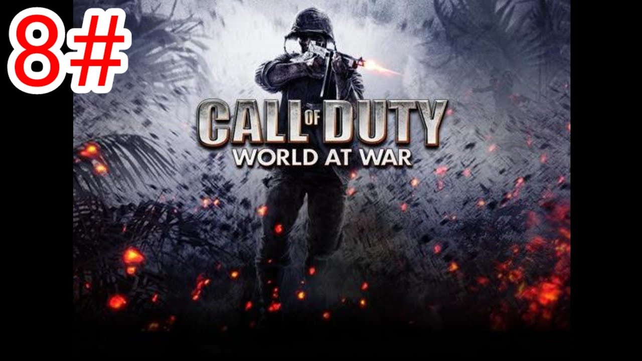 call of duty 4 world at war gamesplay 8# - YouTube